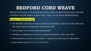 Fabric structure | PPTX | Needlework | Arts and Crafts