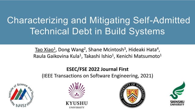 Characterizing and Mitigating Self-Admitted Technical Debt in Build Systems | PPT