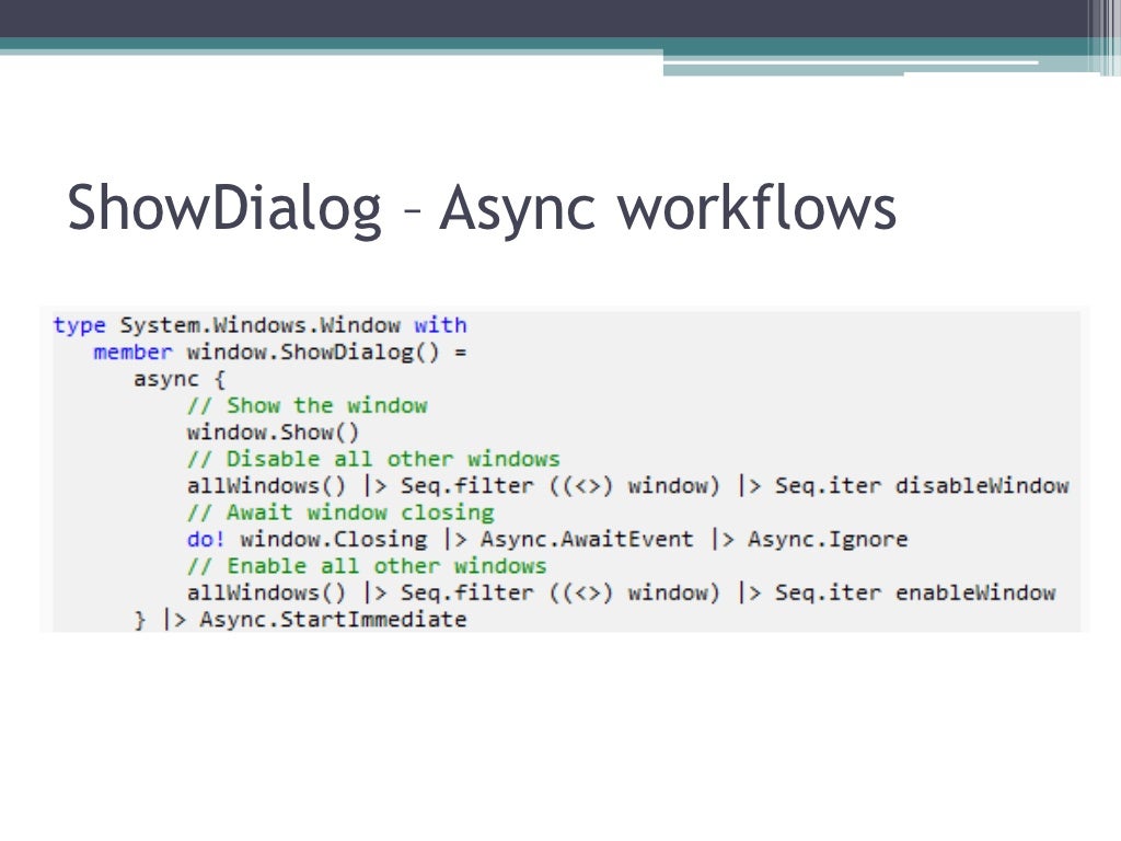 Showdialog Async Workflows 
