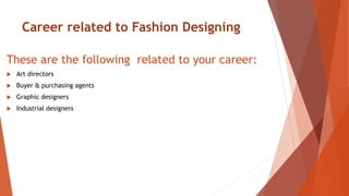Fashion Designing | PPTX