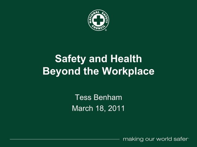 Employee Safety & Health Beyond the Workplace with Tess Benham | PPT