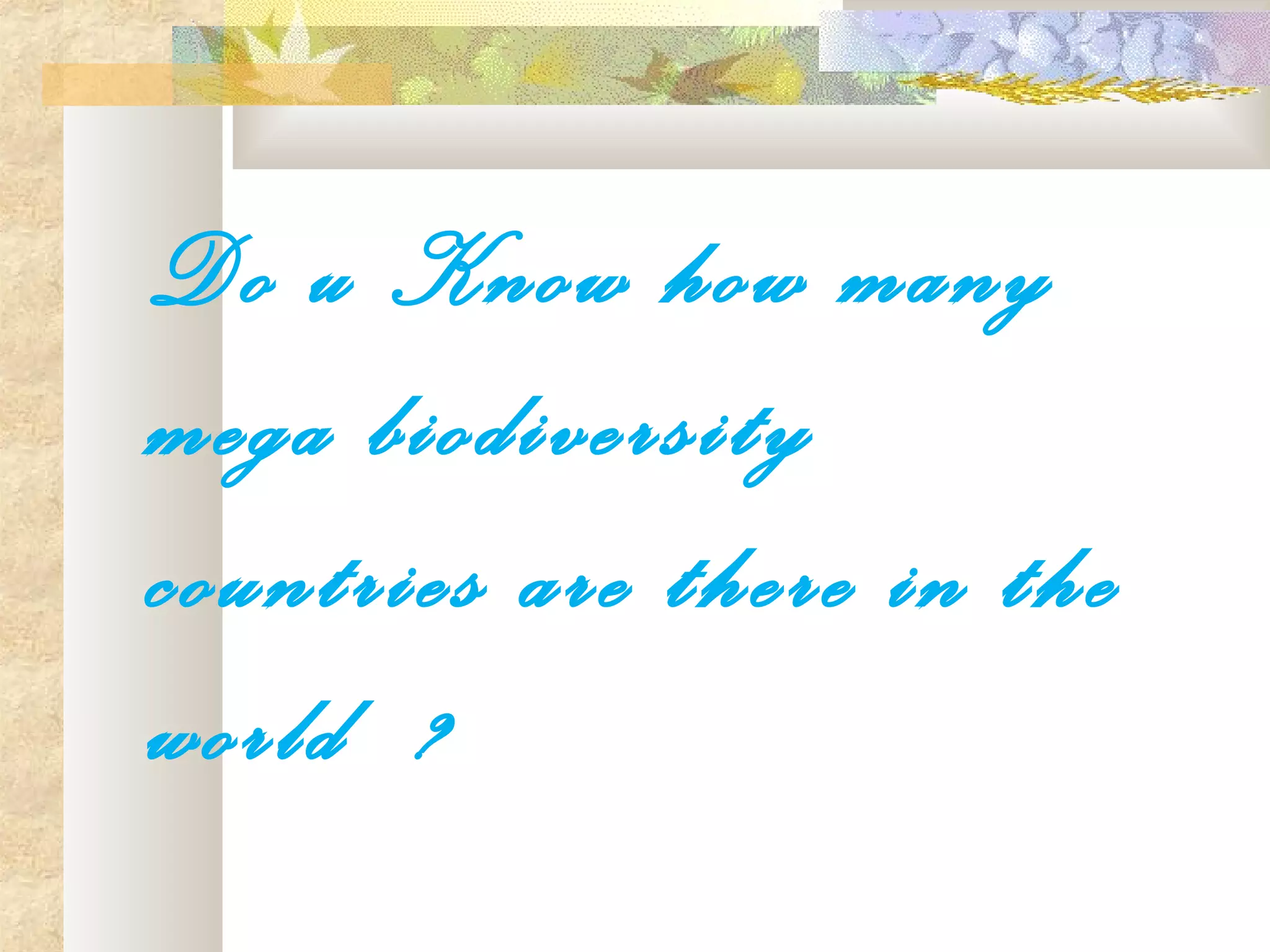 Mega Biodiverse Countries | PPT