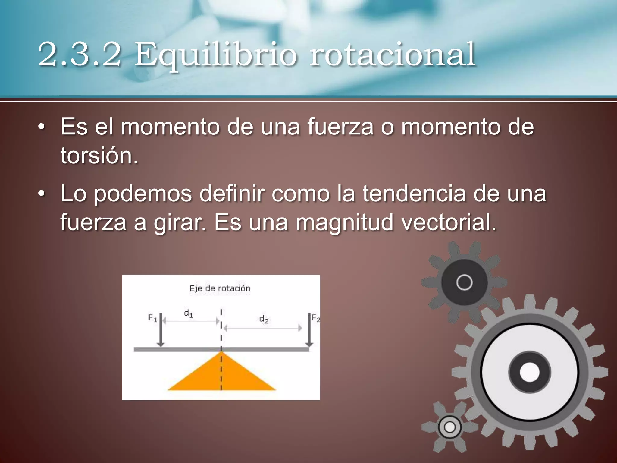 Equilibrio rotacional, física | PPTX