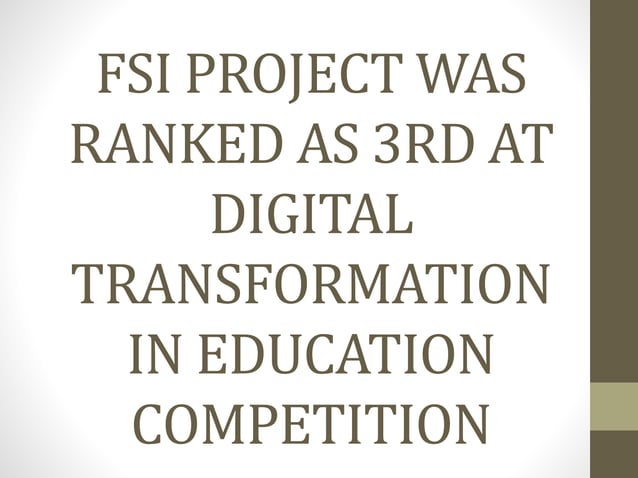 Fsi project ranked as 3 rd at digital transformation | PPT
