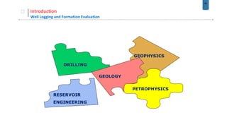 Well logging and formation evaluation | PPTX