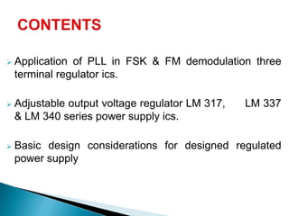 FSK , FM DEMODULATOR & VOLTAGE REGULATOR ICS | PPTX