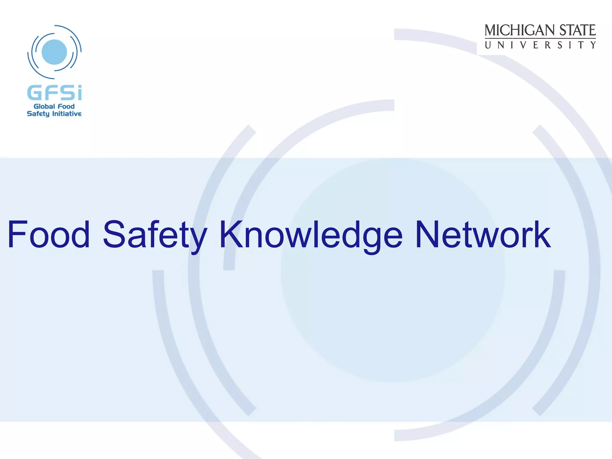 The Food Safety Knowledge Network | PPT