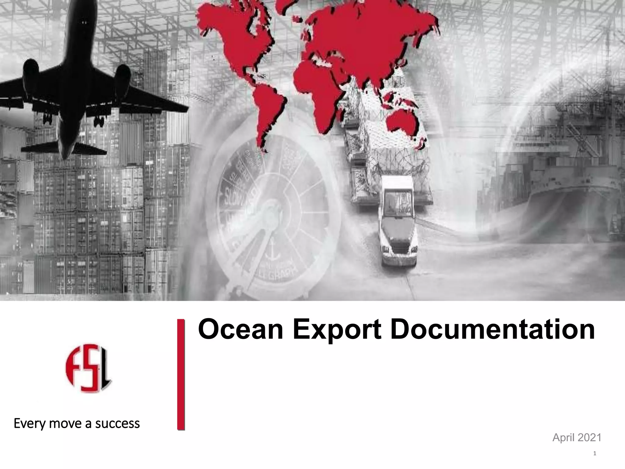 FSL Ocean Export Documentation v2.1 | PPT