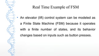 Finite state machine (FSM) explaination with example | PPTX