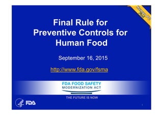 FSMA Final Rule for Preventive Controls For Human Food 2015 | PPT