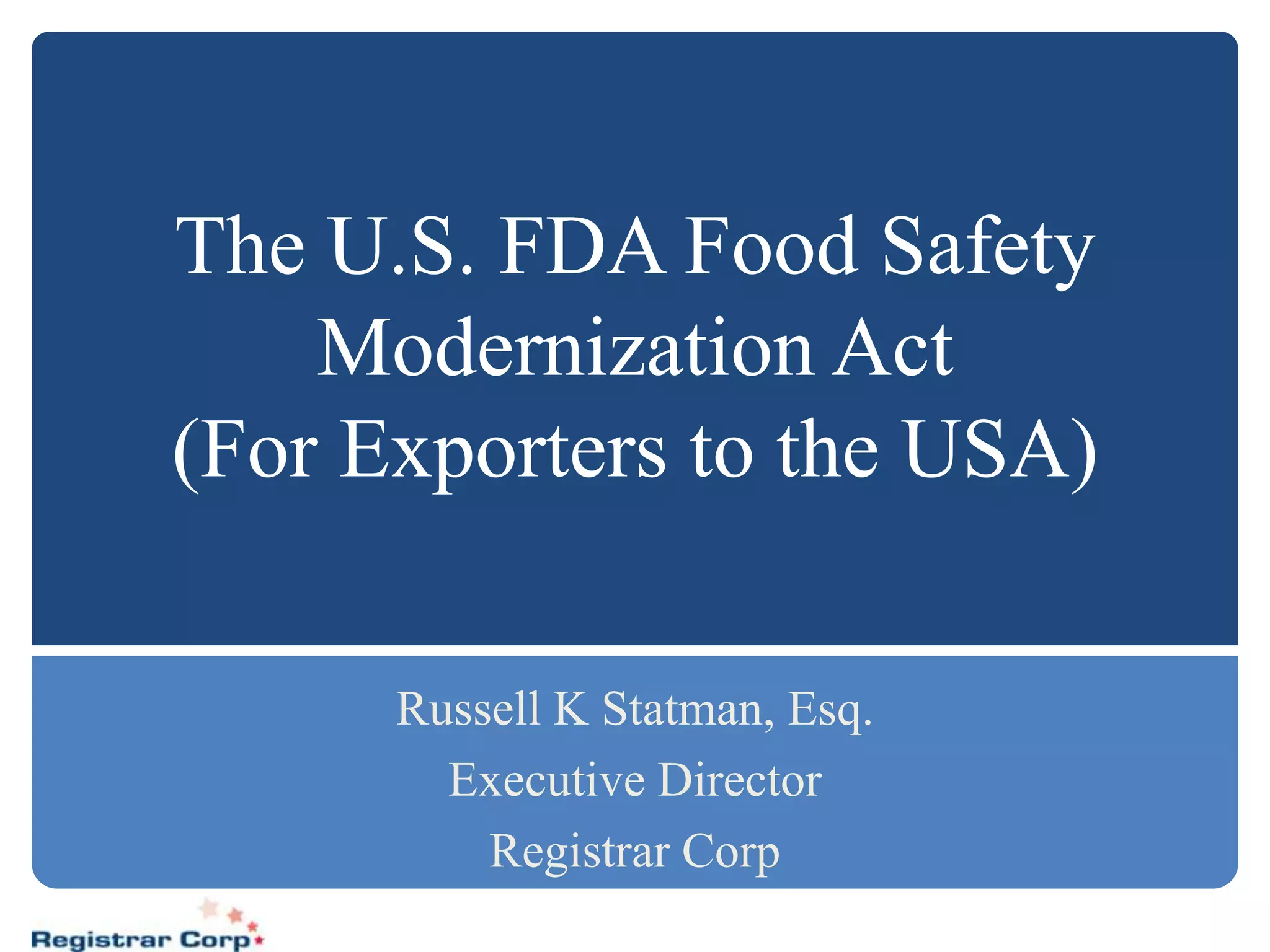 U.S. FDA Food Safety Modernization Act (FSMA) Seminar (English) | PPTX