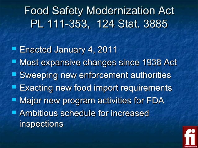 Food Safety Modernization Act: for importers | PPT | Business ...