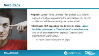 FSMA Friday August 2020: IA Rule, Food Defense Plans & Quick Checks | PPT