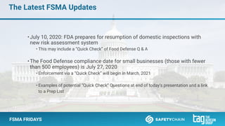 FSMA Friday August 2020: IA Rule, Food Defense Plans & Quick Checks | PPT