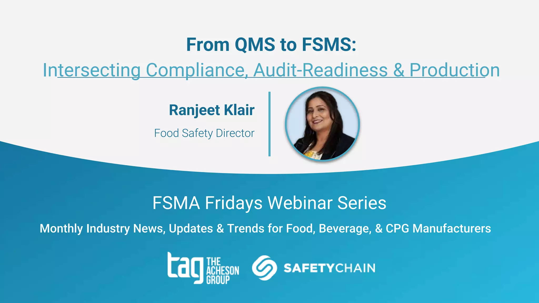 From QMS to FSMS: Intersecting Compliance, Audit-Readiness, and ...