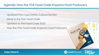 FSMA Friday February 2023 - How the 2022 FDA Food Code Impacts Food ...
