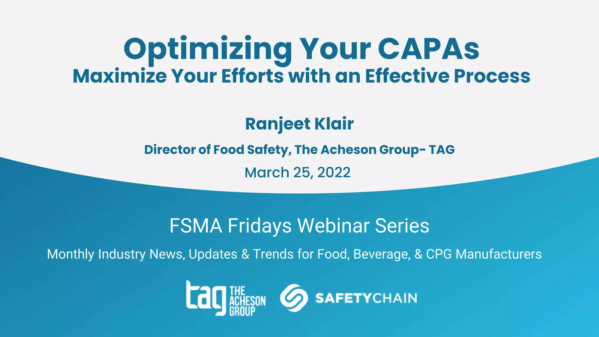 FSMA Friday March 2022 - Optimizing Your CAPAs | PPT