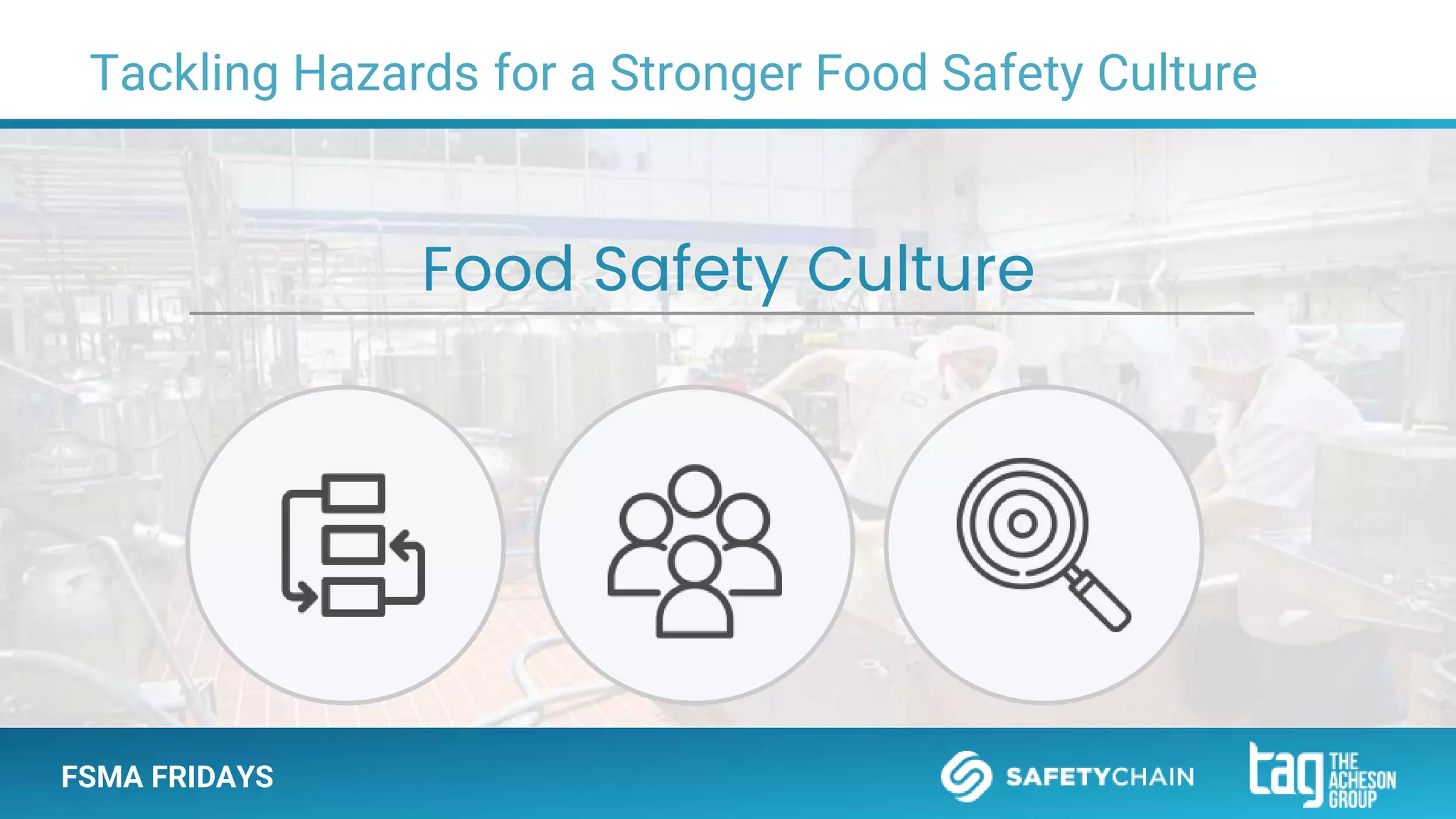 Elevating Food Safety:Tackling Hazards for a Stronger Food Safety ...