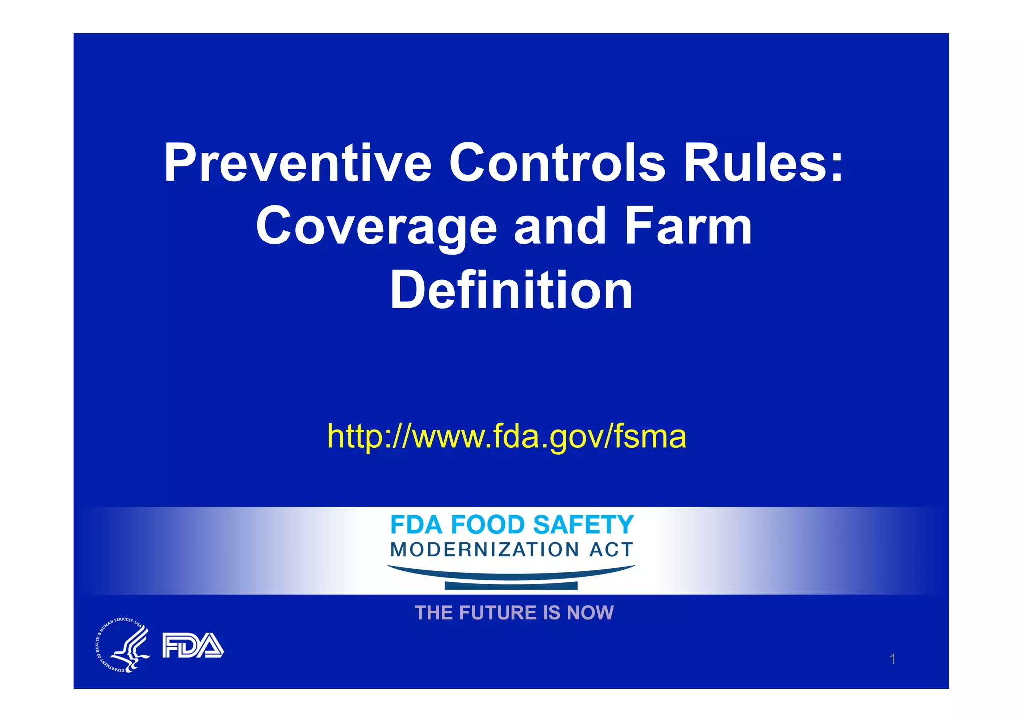 FSMA Preventative Controls Rules: Coverage and Farm Definition 2015 | PDF