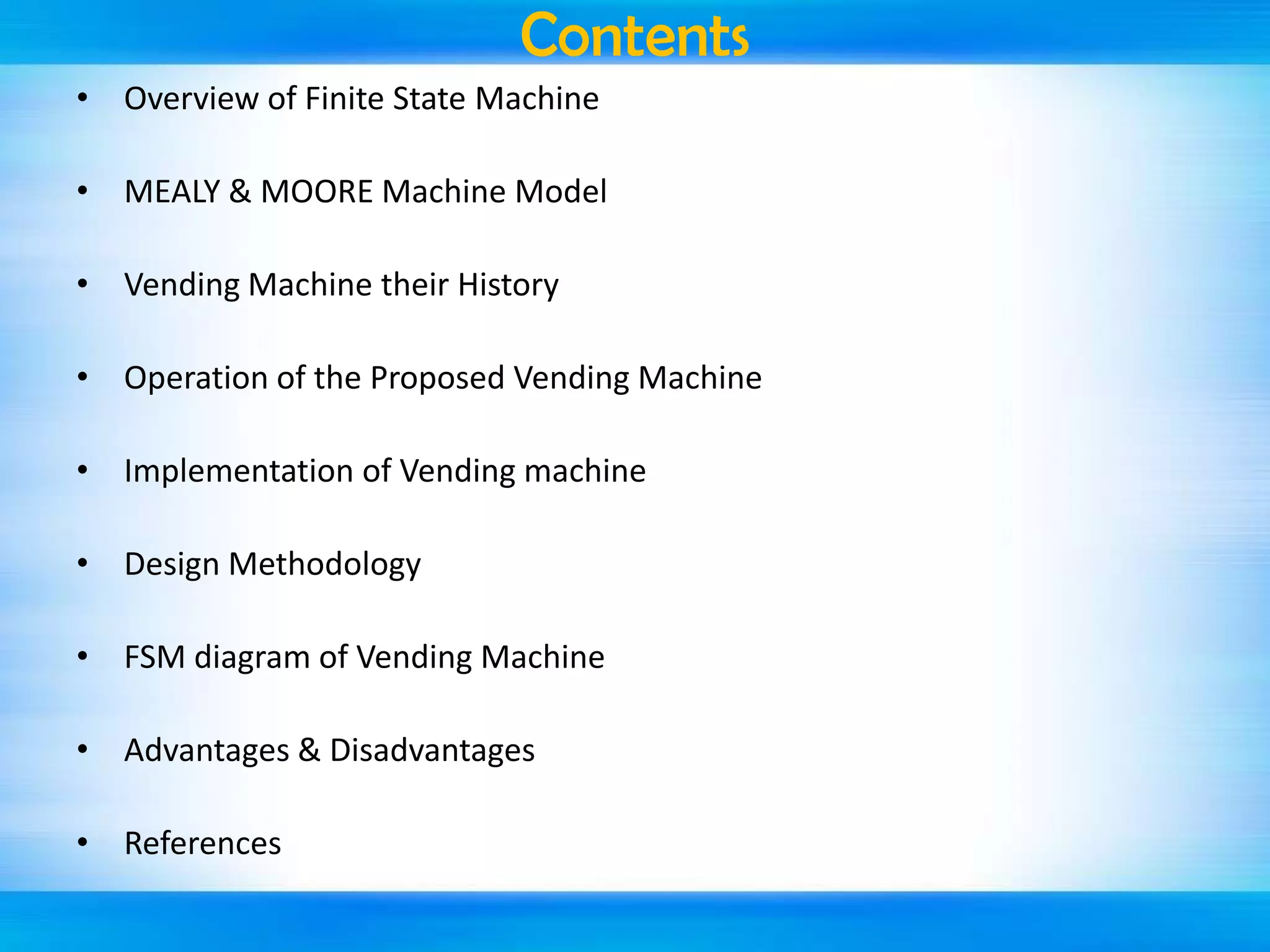 Seminar Presentation on FSM based vending machine | PPTX | Food & Drink