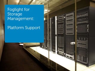Foglight for Storage Management Overview | PPTX
