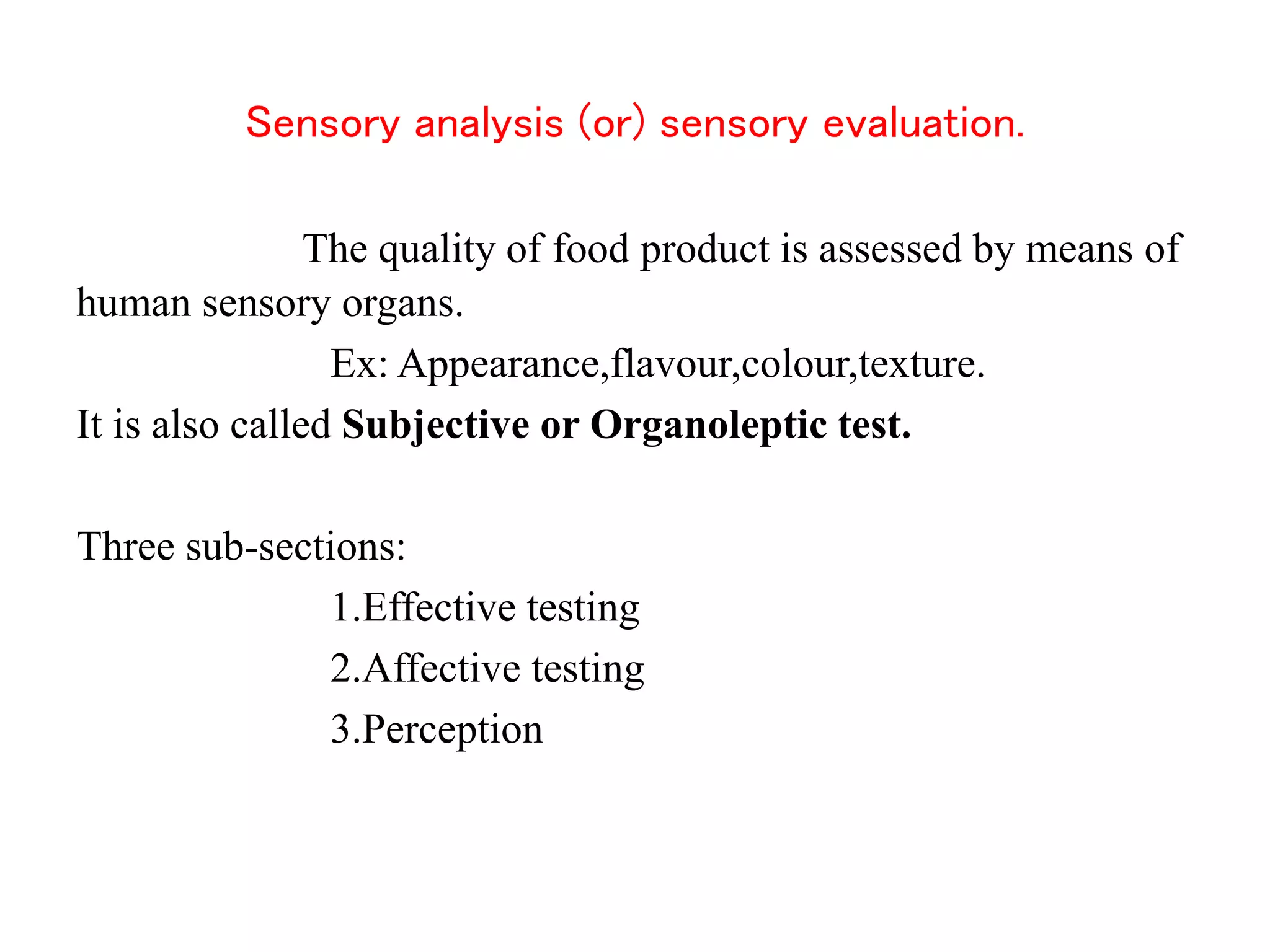 Quality evaluation of food products | PPTX