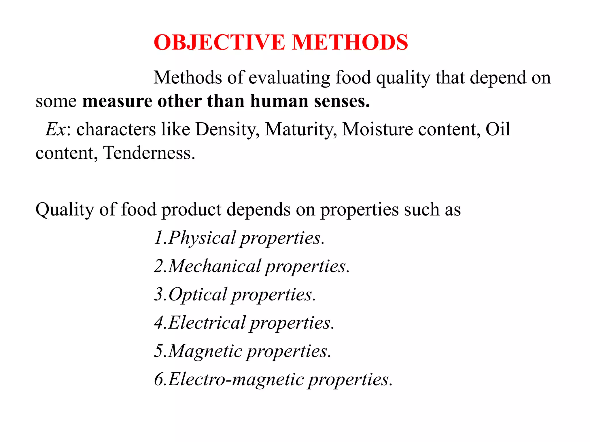Quality evaluation of food products | PPTX