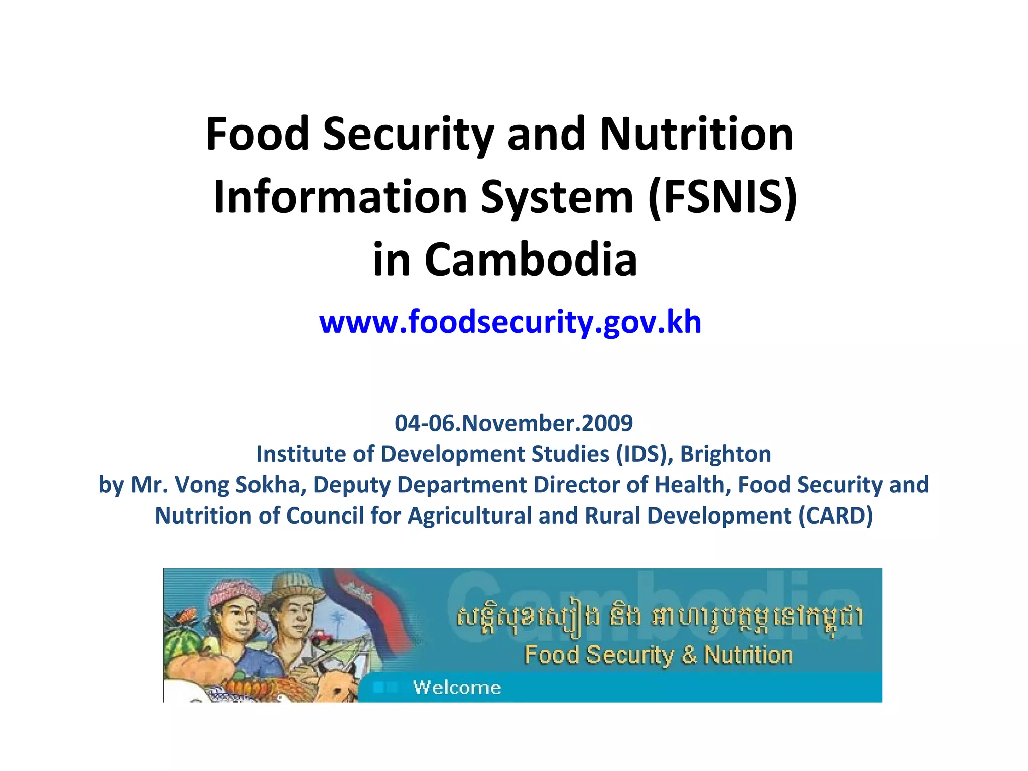 Food Security & Nutrition Information System (FSNIS) in Cambodia | PPT ...