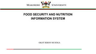 Food Security and Nutrition Information System | PPTX