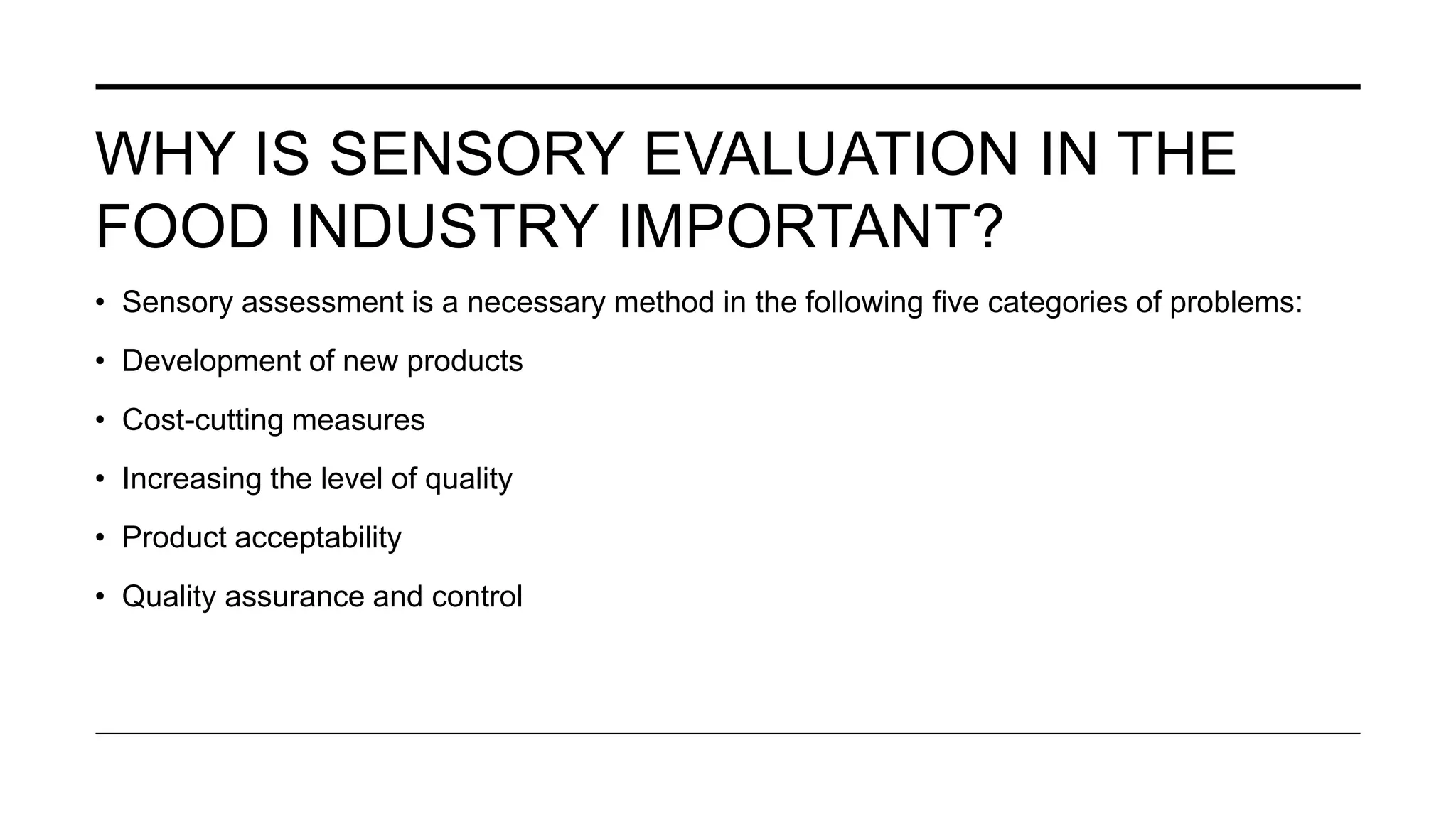Food processing and sensory evaluation of food | PPTX