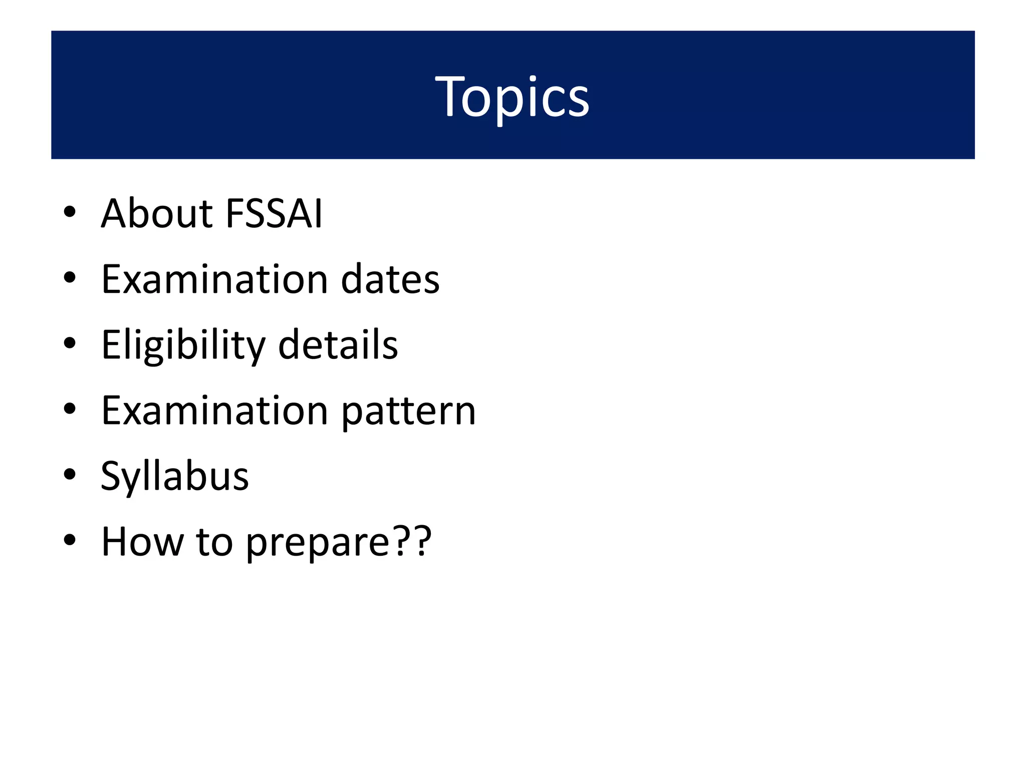 FSSAI exam How to prepare, Exam Criteria, Eligibility, Pattern. | PPTX