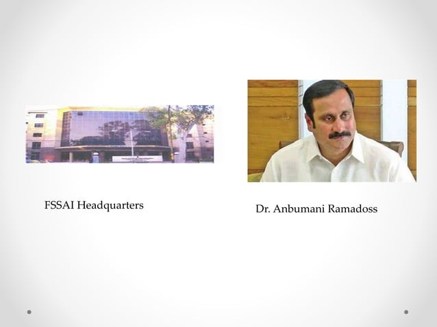 FOOD SAFETY STANDARDS AUTHORITY OF INDIA (FSSAI) | PPTX | Food Industry ...