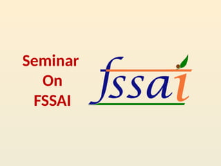 Food safety standards authority of India training | PPTX