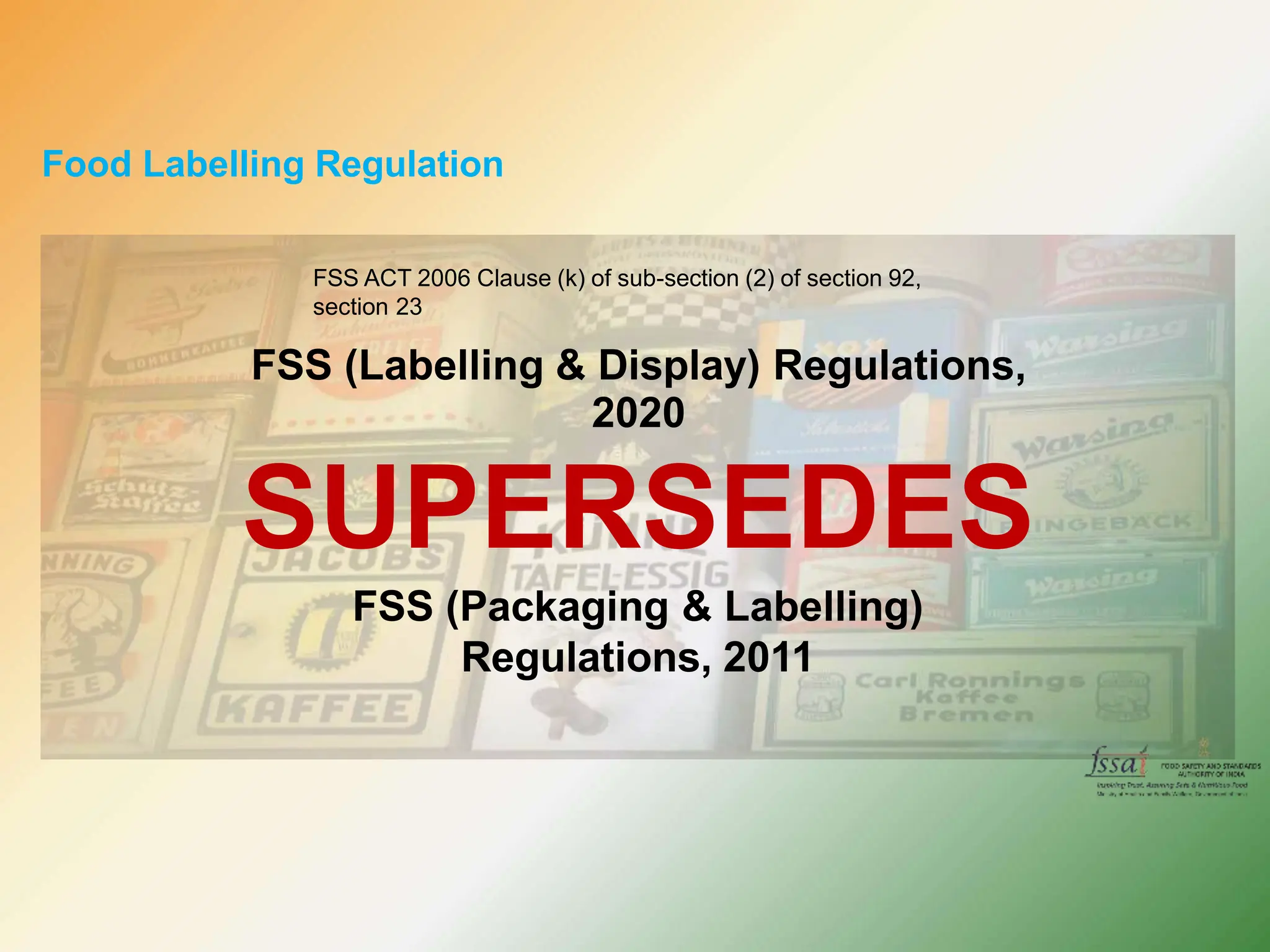 FSS LABELLING & DISPLAY REGULATION 2020.pptx
