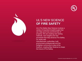 UL's New Science - Fire Safety Overview | PPTX | Environment | Science