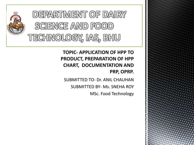 FST 507 Food Safety (HPP application prp oprp doc and chart).pptx