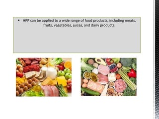 FST 507 Food Safety (HPP application prp oprp doc and chart).pptx