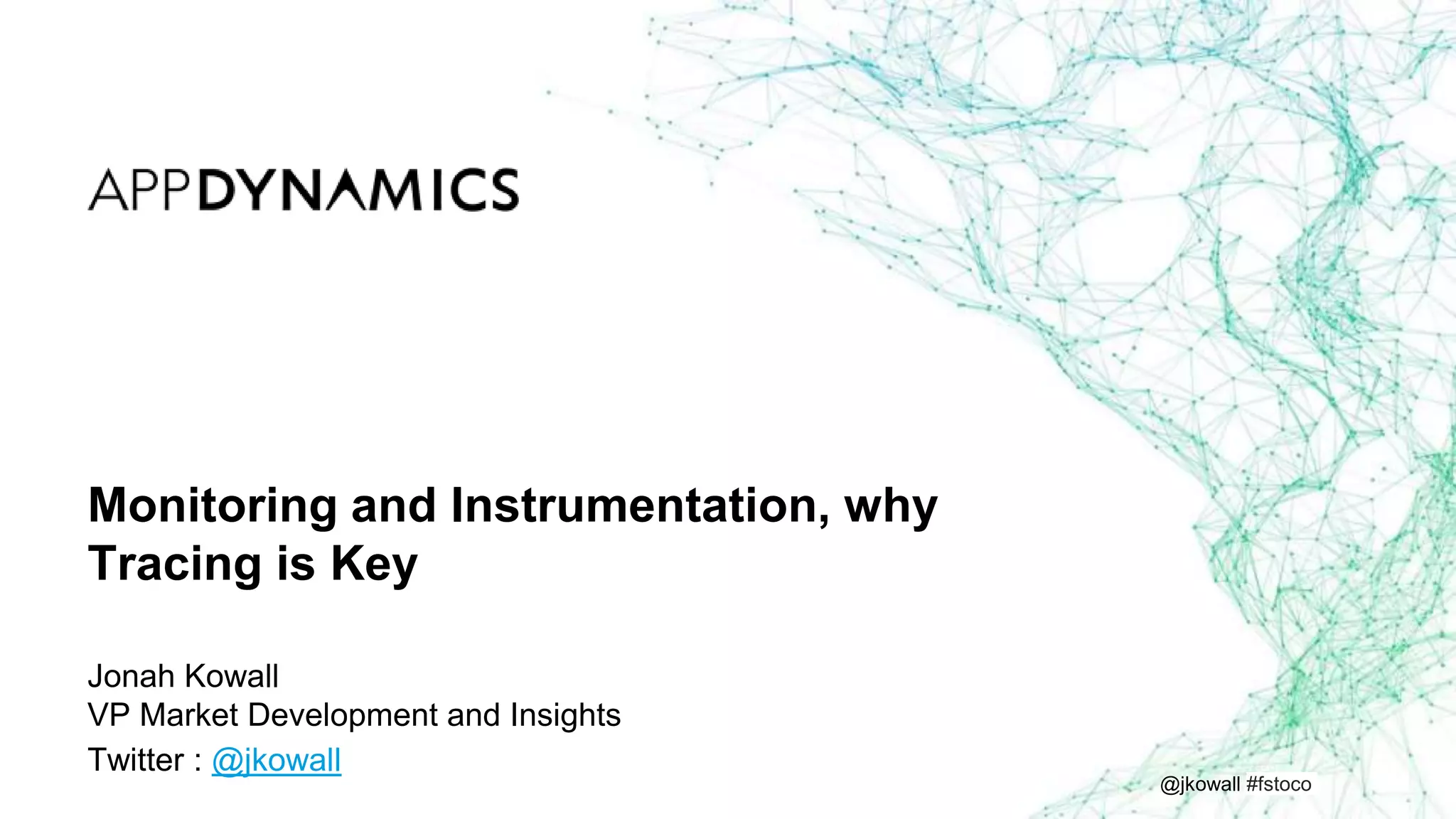 #Fstoco - Monitoring and Instrumentation, why Tracing is Key | PPT
