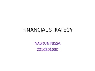 Financial strategy management, factor, formulation | PPT