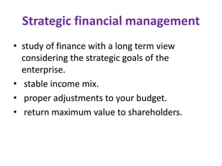 Financial strategy management, factor, formulation | PPT