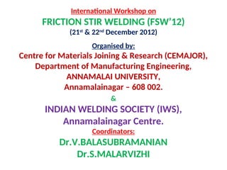 FSW'12 Brochure friction stir welding .ppt
