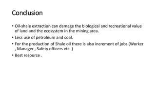 production of oil from shale | PPTX