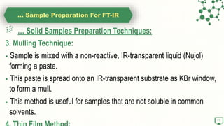 FOURIER TRANSFORM INFRA TED SPECTROSCPY - FTIR | PPTX