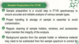 FOURIER TRANSFORM INFRA TED SPECTROSCPY - FTIR | PPTX