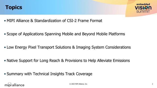 “Introduction to the CSI-2 Image Sensor Interface Standard,” a Presentation from the MIPI ...