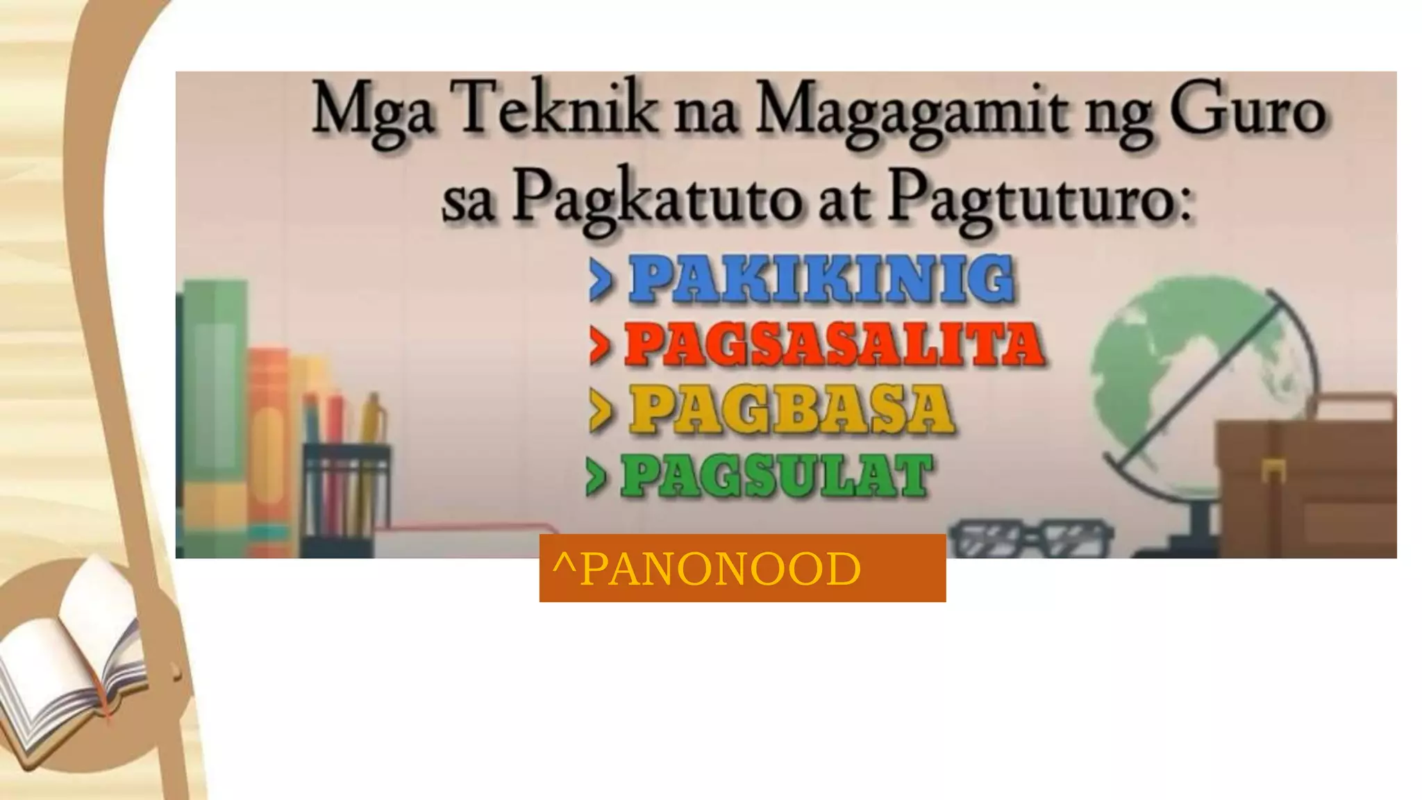 Pamaraan, Dulog, Teknik ng Pagtuturo ng Wikang Filipino | PPTX