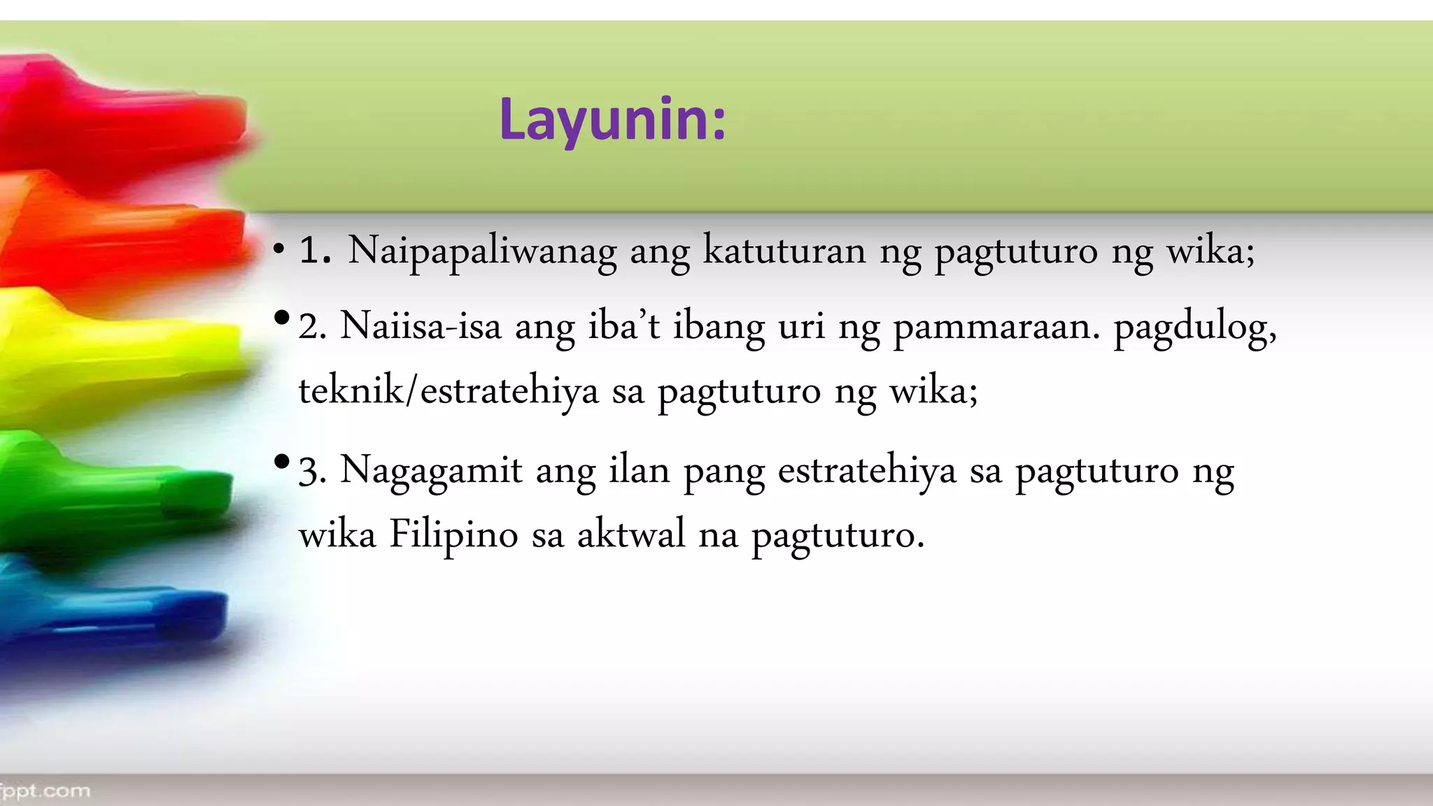 Pamaraan, Dulog, Teknik ng Pagtuturo ng Wikang Filipino | PPTX