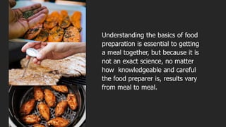 FT 2110 Lecture Chap 3a - Food Preparation Basics _ Heating Foods.pptx