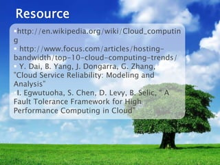 FT Architecture For Cloud Service Computing | PPT