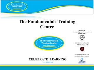 Fundamentals Training Centre | Company Profile | PPT